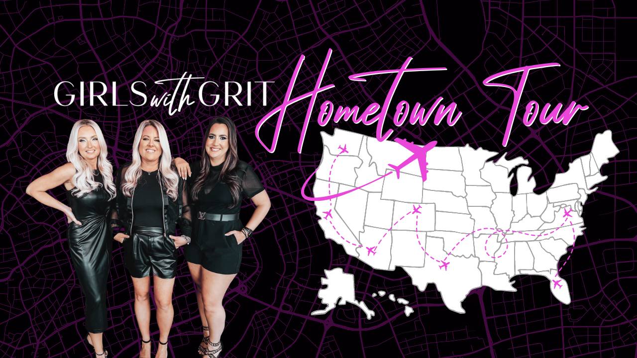 Girls With Grit Hometown Tour