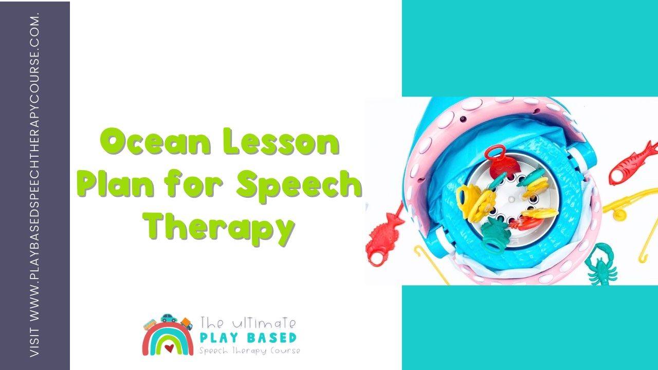 Ocean Summer Speech and Language Themed Lesson Plan
