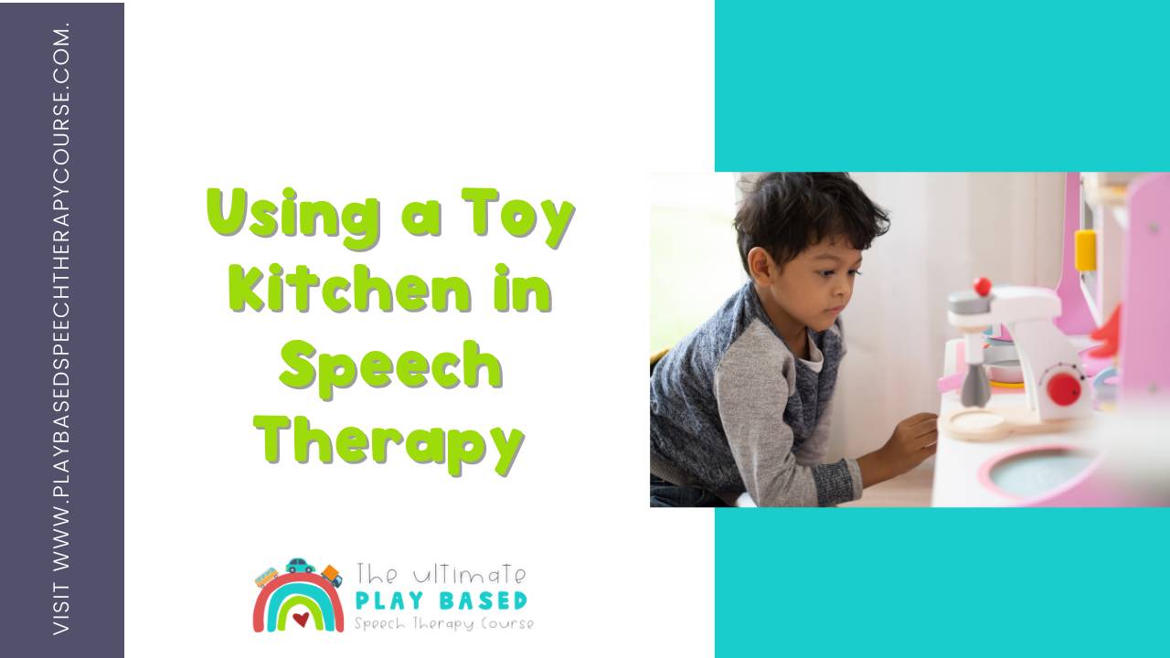 Play Kitchen in Speech Therapy