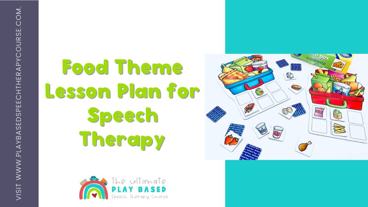 Food Theme for Speech Therapy