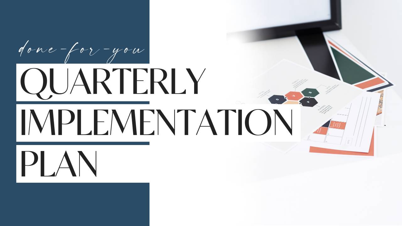 Quarterly Implementation Plan