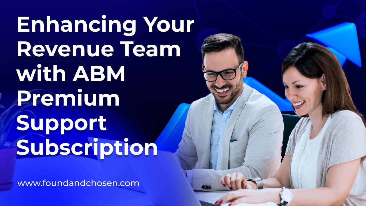 Enhancing Your Revenue Team with ABM Premium Support Subscription