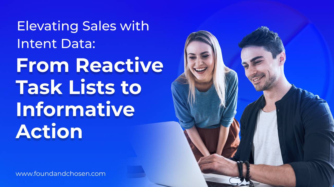 Elevating Sales with Intent: From Reactive Tasks to Informative Action
