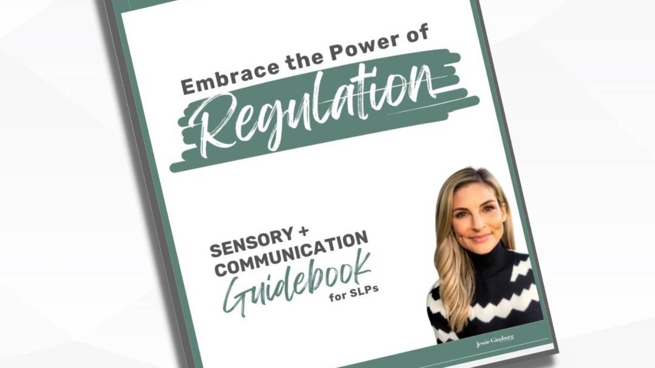 Sensory + Communication Guidebook for SLPs