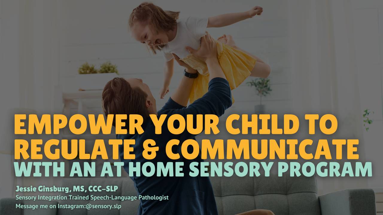 Sensory-Communication Parent Program Webinar