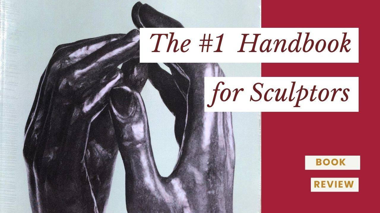 The #1 Handbook for Sculptors