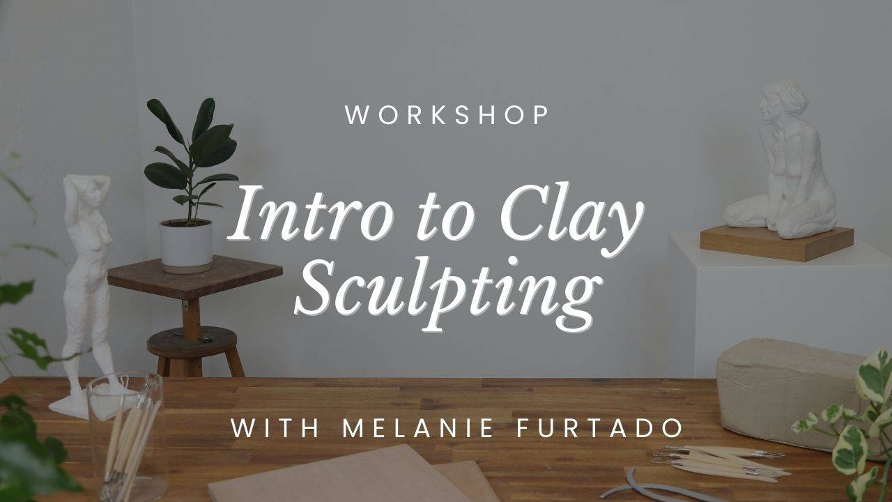 Free! 3-Day Mini Workshop: Intro to Clay Sculpting