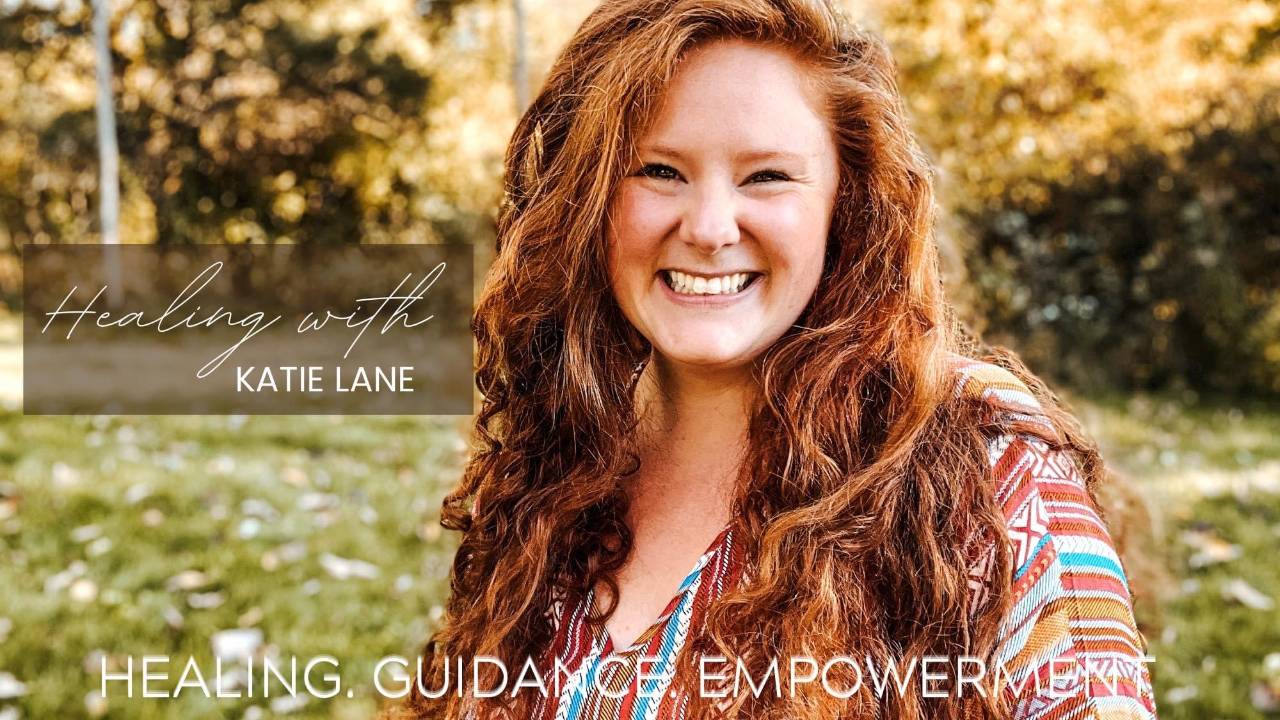Healing with Katie Lane