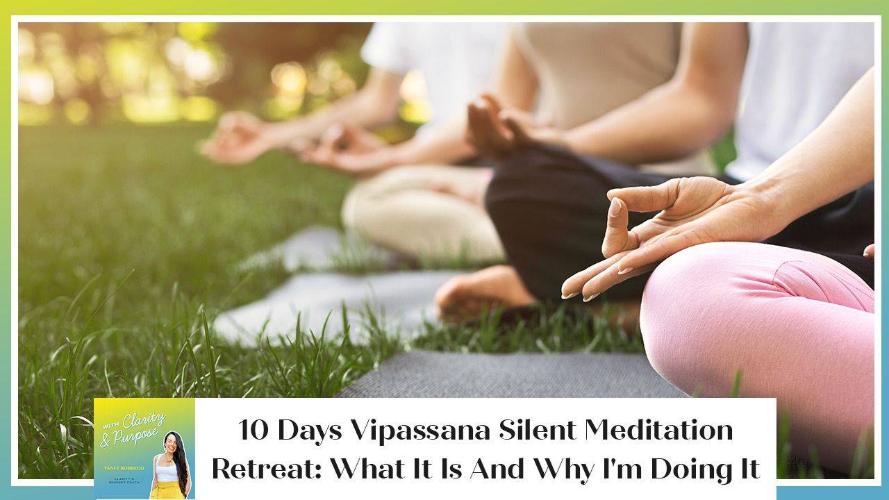 10 Days Vipassana Silent Meditation Retreat