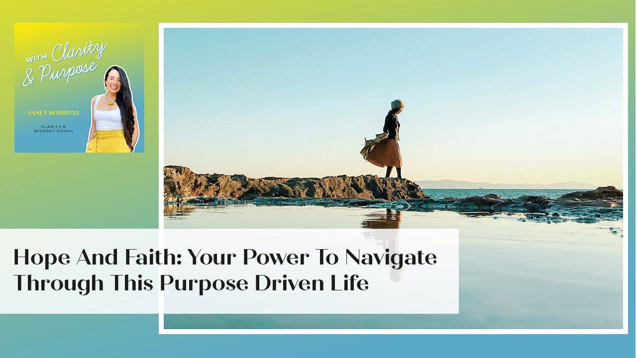 Your Power To Navigate Through This Purpose Driven Life