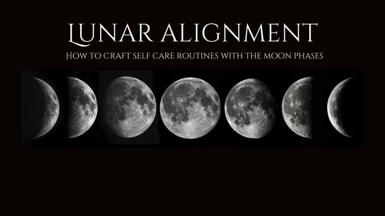self-care routines and aligning with each moon phase