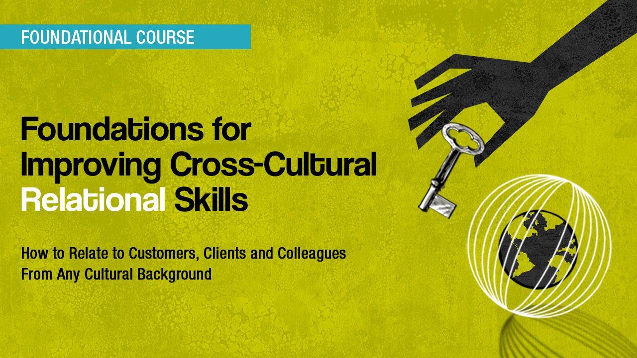 Foundational Course: Cross-Cultural Relational Skills