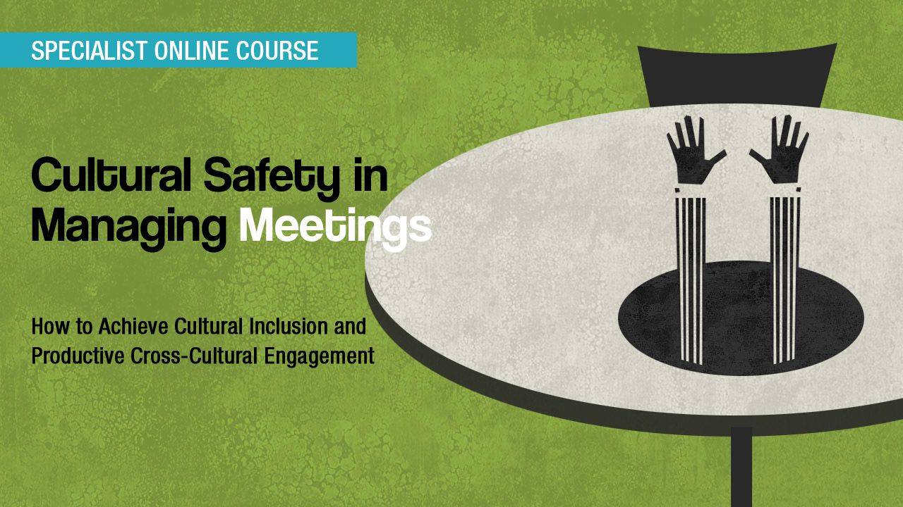 Online Course: Cultural Safety in Managing Meetings