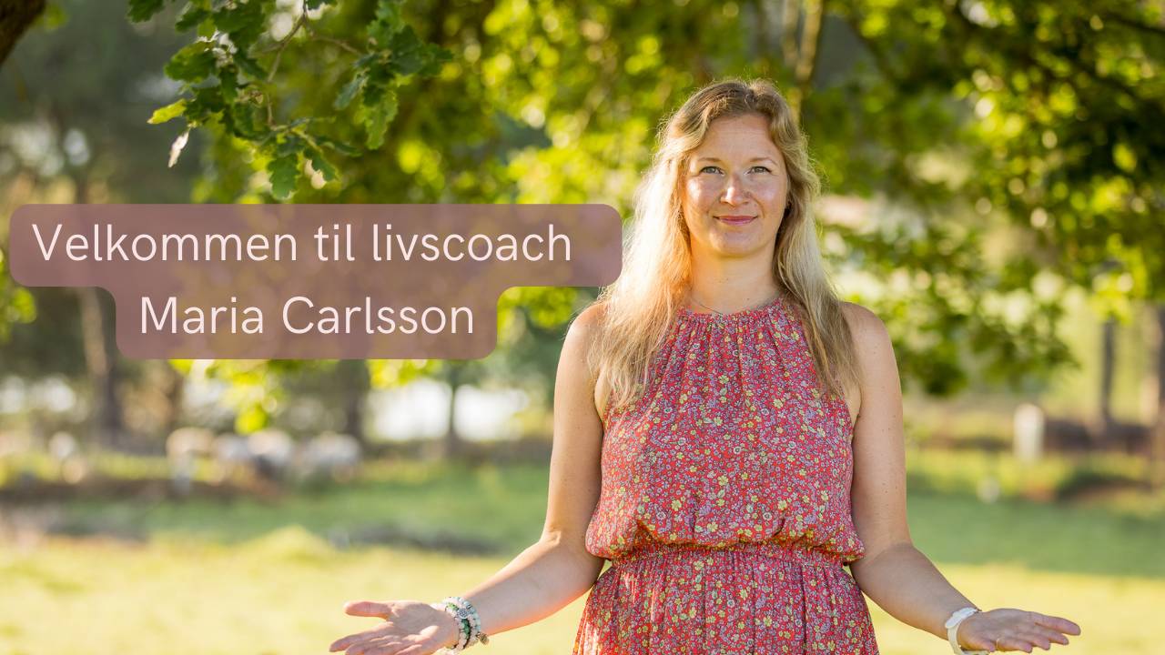 Livs- og businesscoach Maria Carlsson