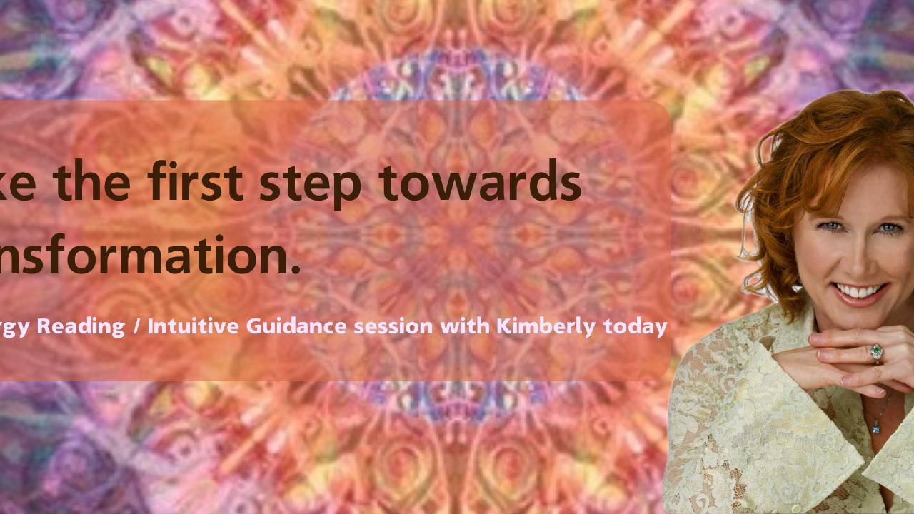 Energy Reading & Intuitive Guidance with Kimberly Cain