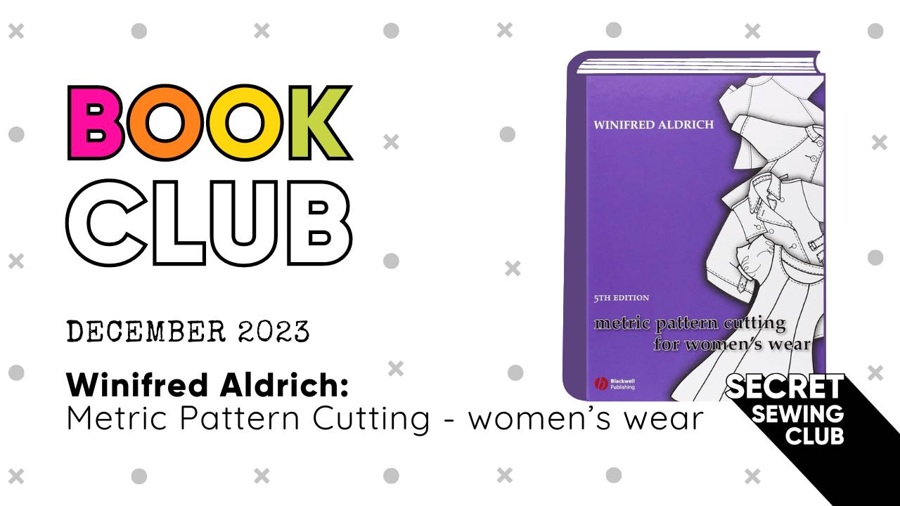 BOOKCLUB: Metric Pattern Cutting - Winifred Aldrich