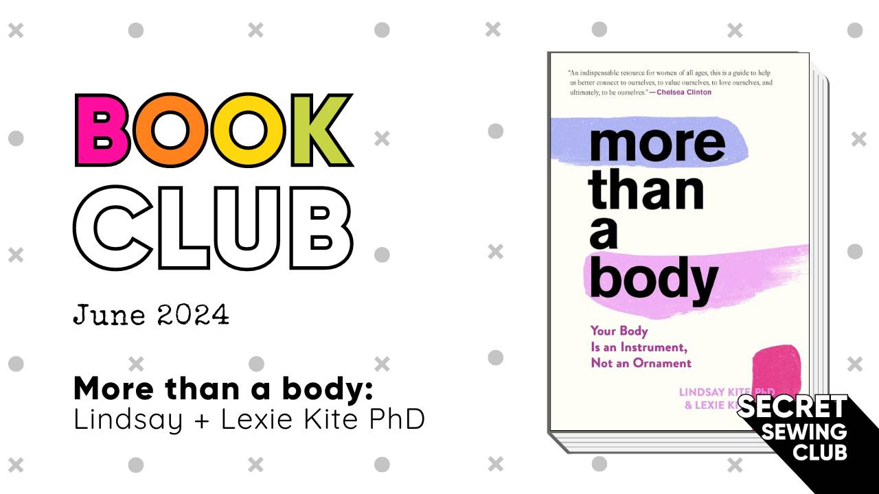 Book Club: June 2024 | More than a body - Lindsay + Lexie Kite PhD