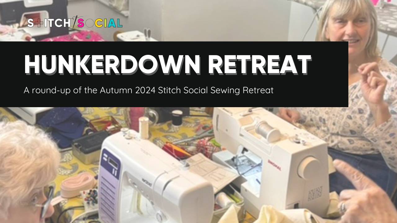 Stitch Social Sewing Retreat Autumn 2024