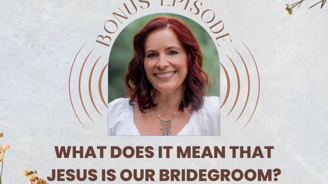 What does it mean that Jesus is our Bridegroom? | Gospel Spice Easter