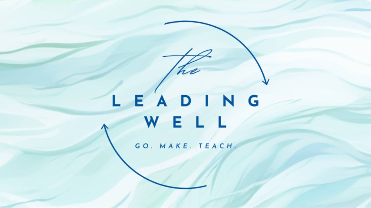 THE LEADING WELL | Leadership Training