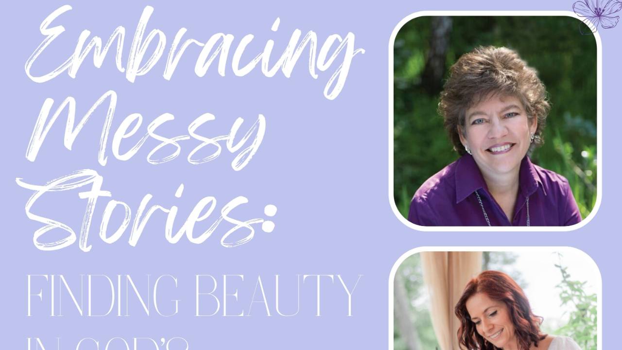 Embracing Messy Stories: Finding Beauty in God's Redemption
