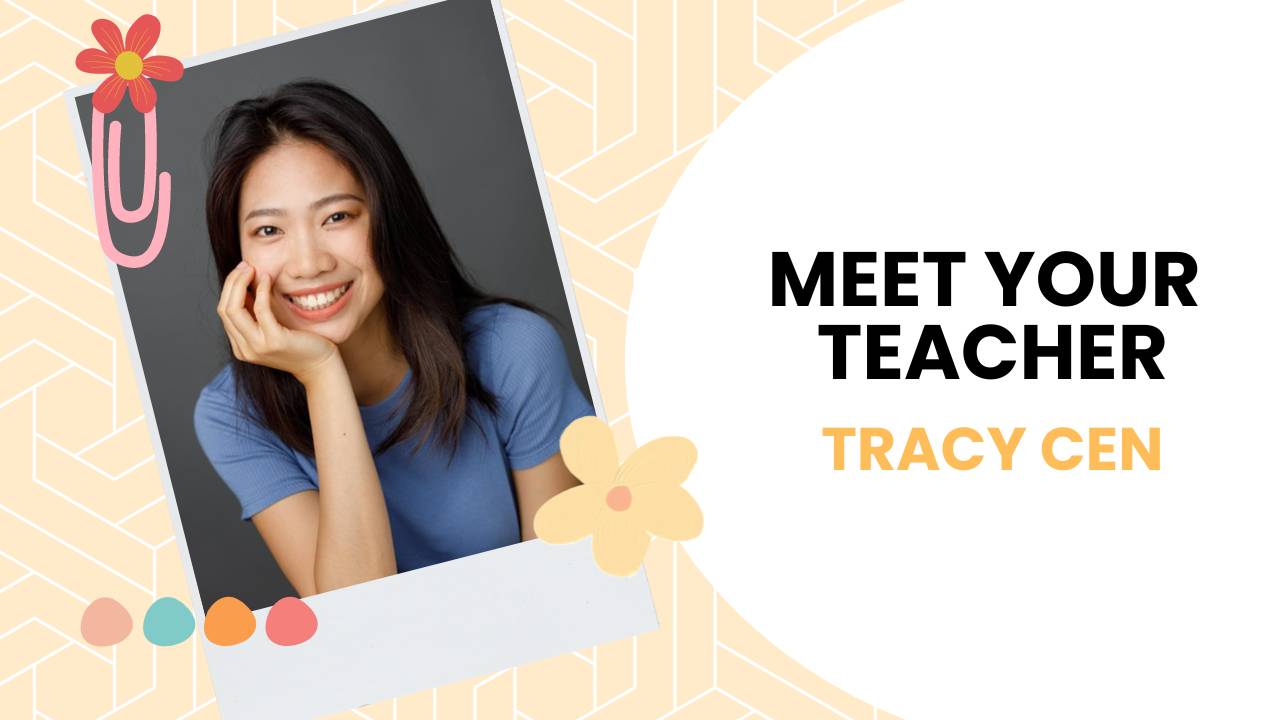 Meet Your Teacher: Tracy 老师 lǎo shī