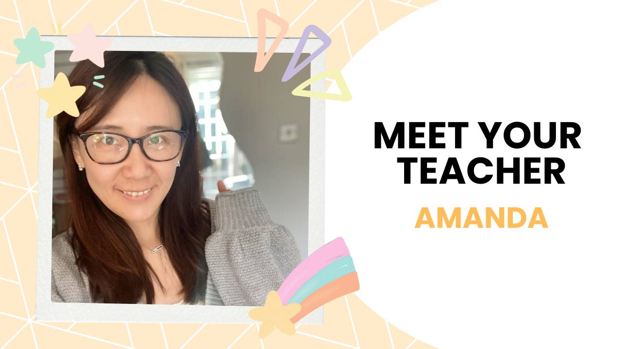 Meet Your Teacher: Amanda 老师 lǎo shī