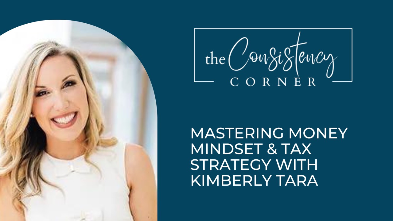 Kimberly Tara on The Consistency Corner Podcast
