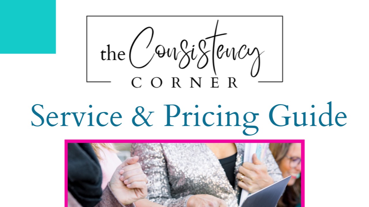The Consistency Corner Service & Pricing Guide Form