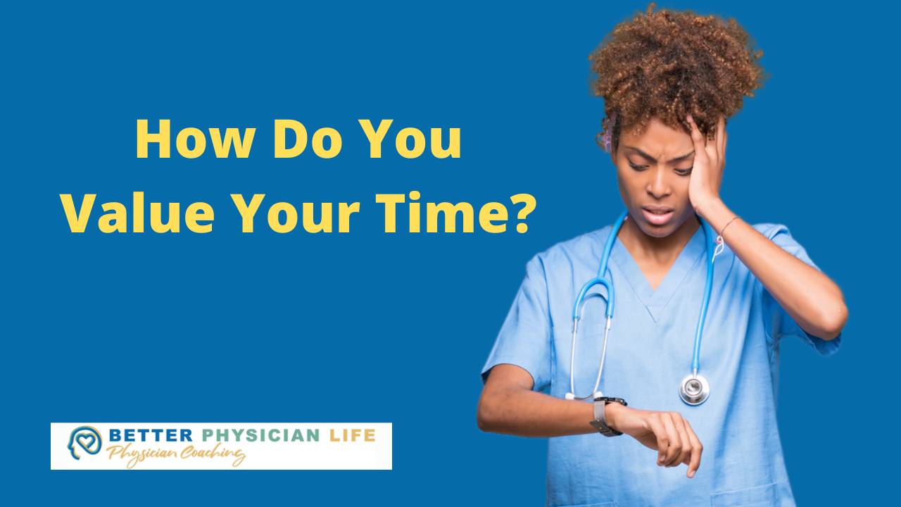 How Do You Value Your Time?