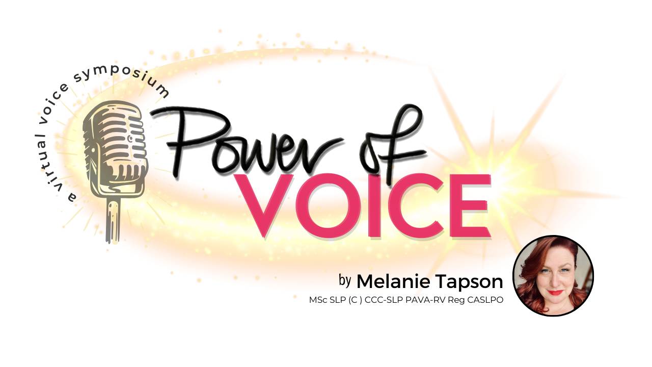 The Power of Voice: a virtual voice symposium+
