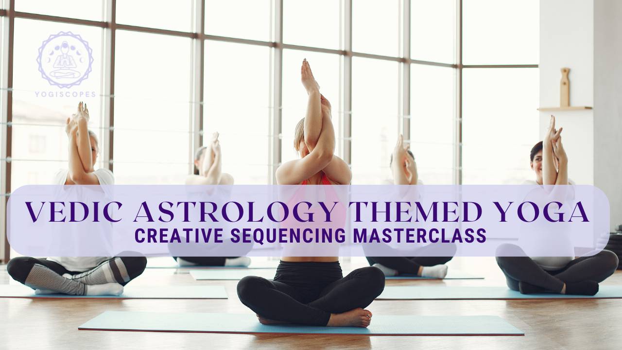 REPLAY - Creative Sequencing based on Vedic Astrology Masterclass