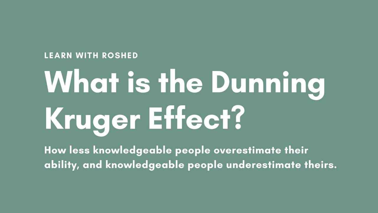 What is the Dunning Kruger Effect