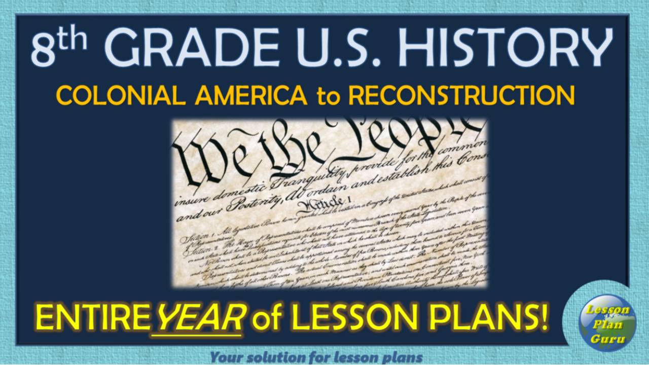 8th Grade U.S. History COMPLETE Year-Long Curriculum