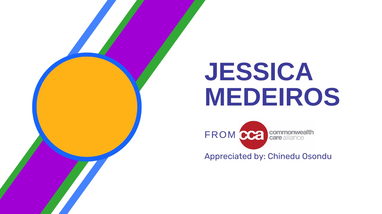 Chinedu Osondu appreciates Jessica Medeiros.