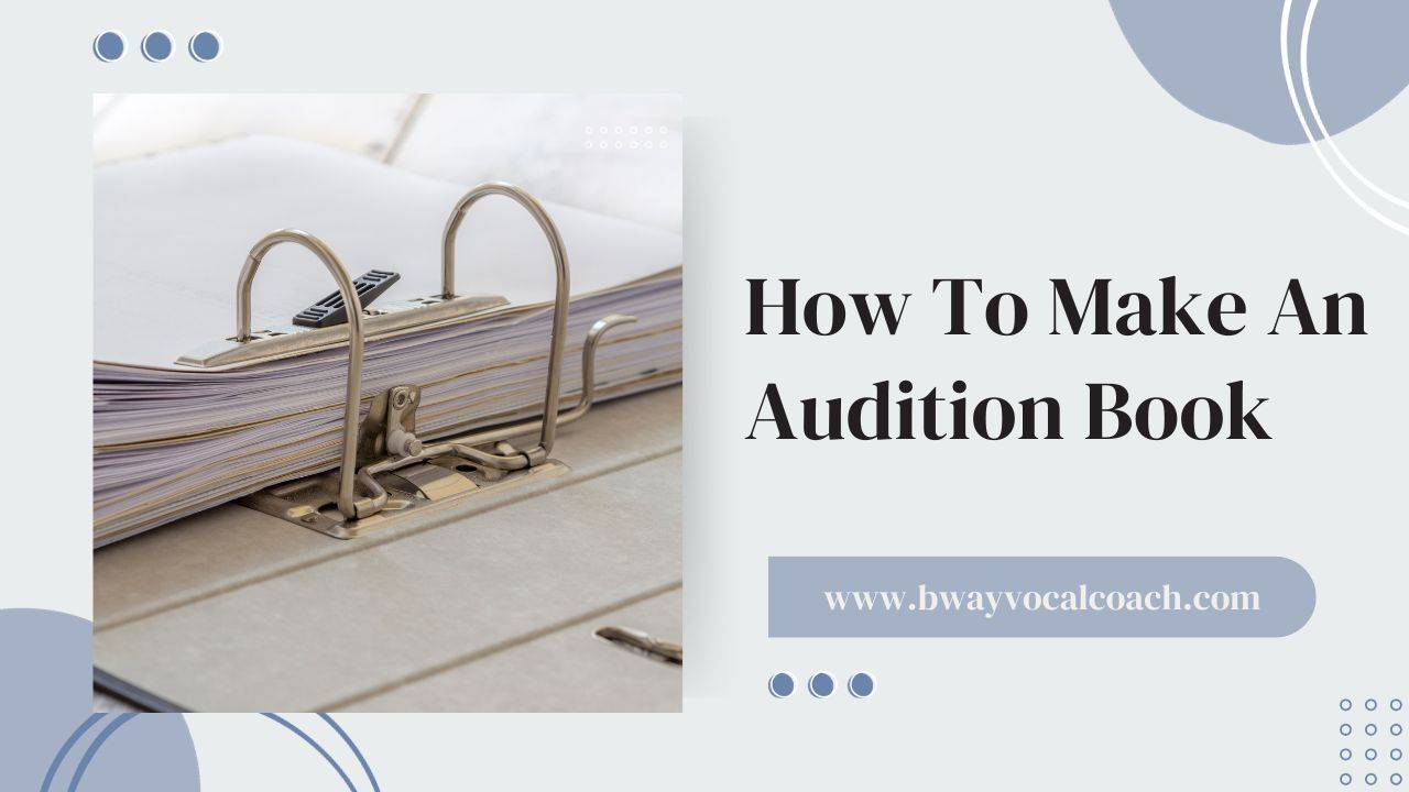 How to Make an Audition Book