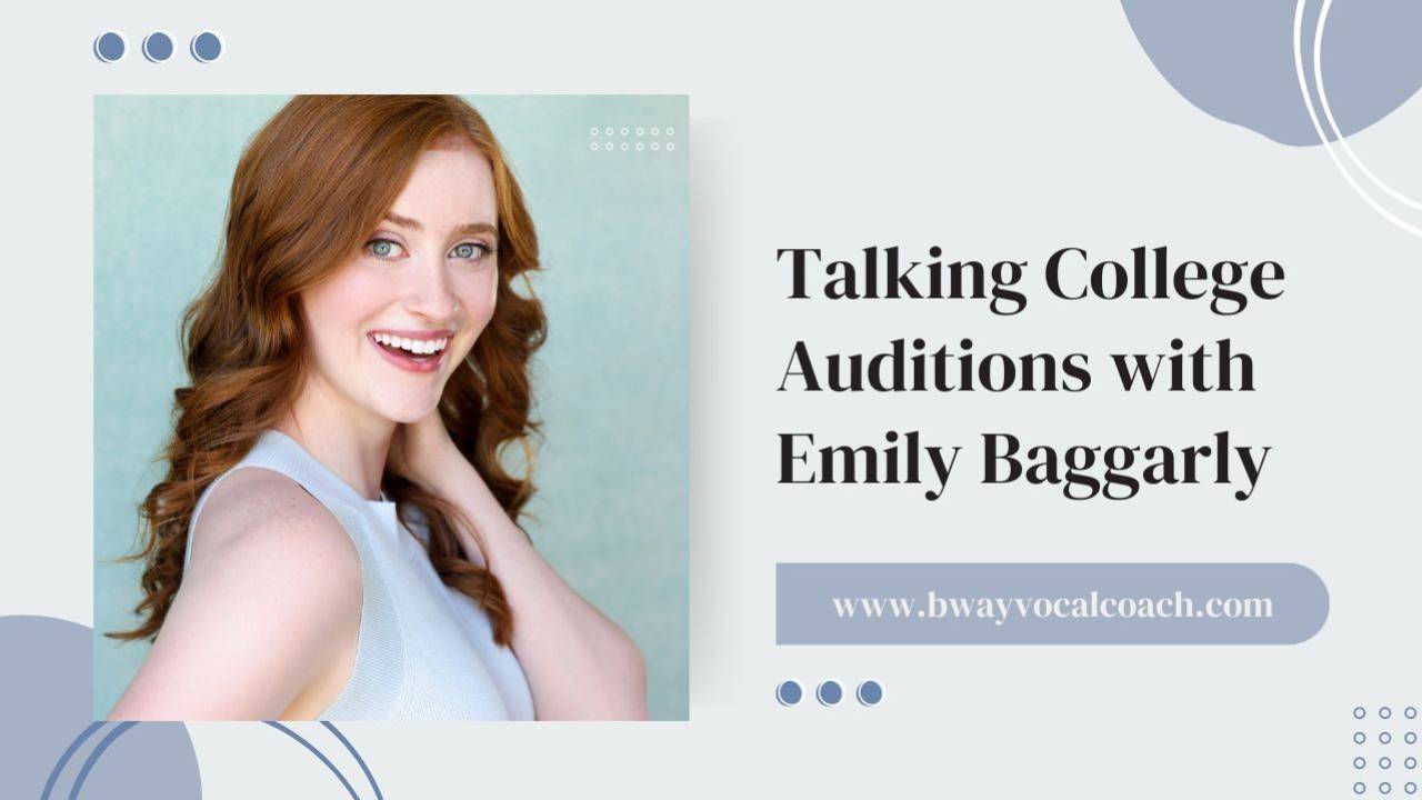 Talking College Auditions with Emily Baggarly