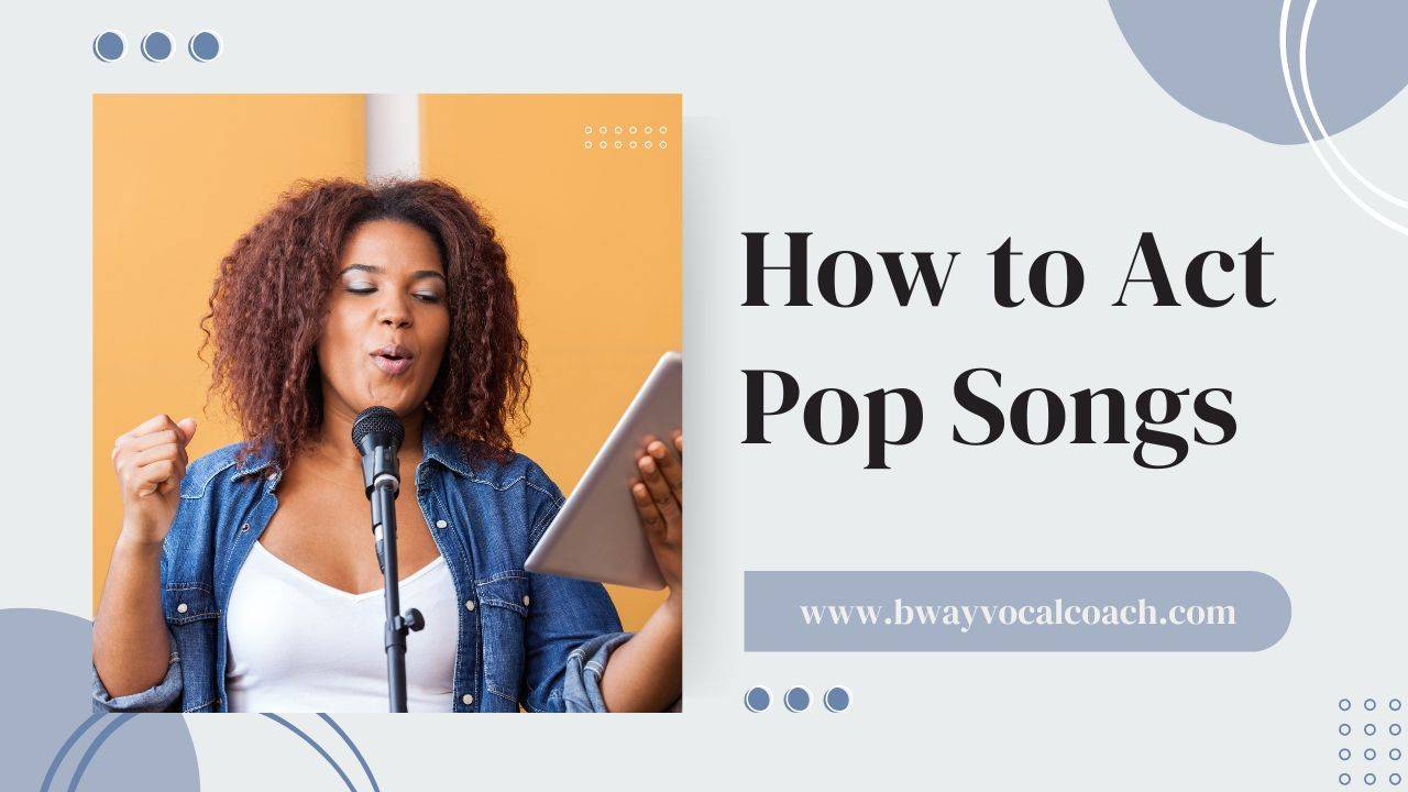 How to Act Pop Songs