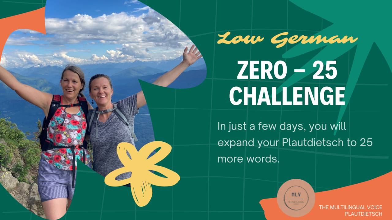 Low-German/Plautdietsch 0 - 25 Challenge