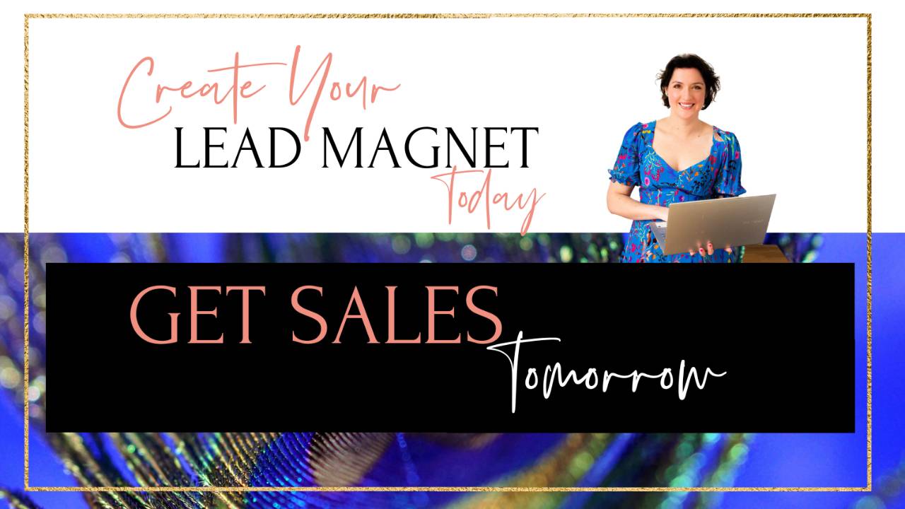 THE ULTIMATE GUIDE TO CREATING A High performing LEAD MAGNET