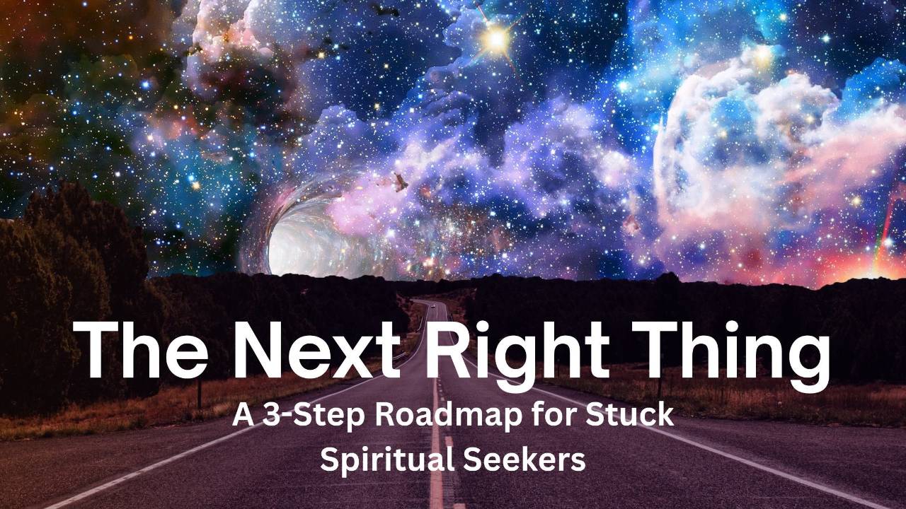 The Next Right Thing