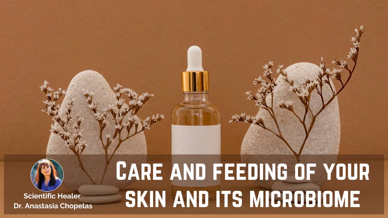Boost Immunity 16: Care and Feeding of Your Skin and Its Microbiome