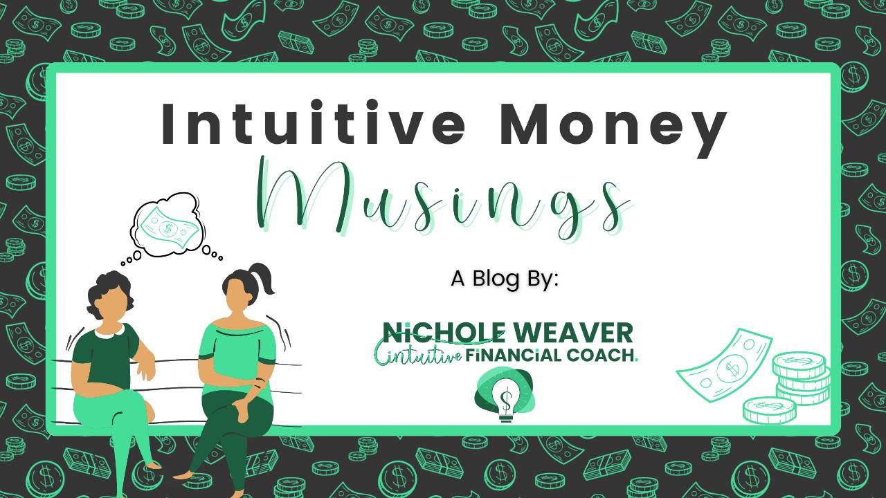 Intuitive Money Musings