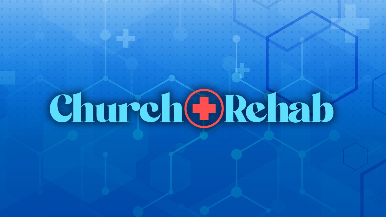 Church Rehab