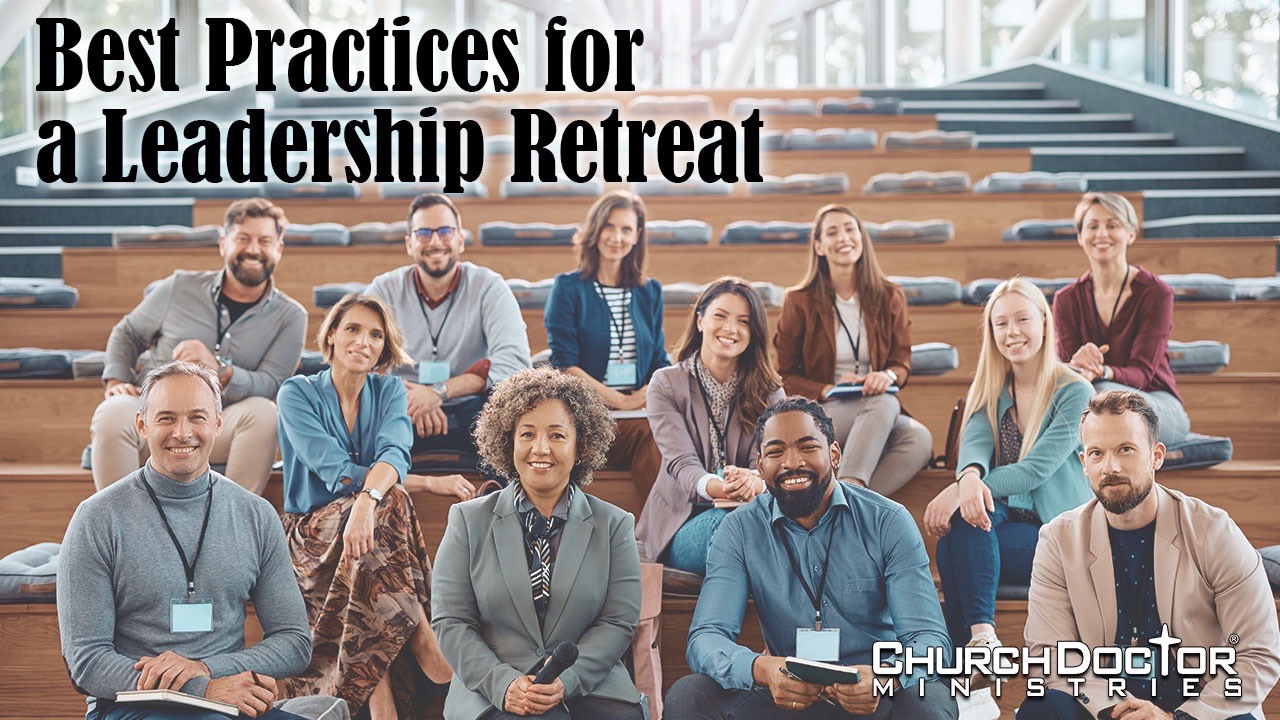Best Practices for a Leadership Retreat
