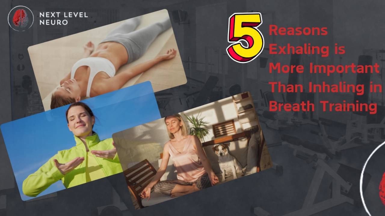 5 Reasons Exhaling is More Important Than Inhaling in Breath Training