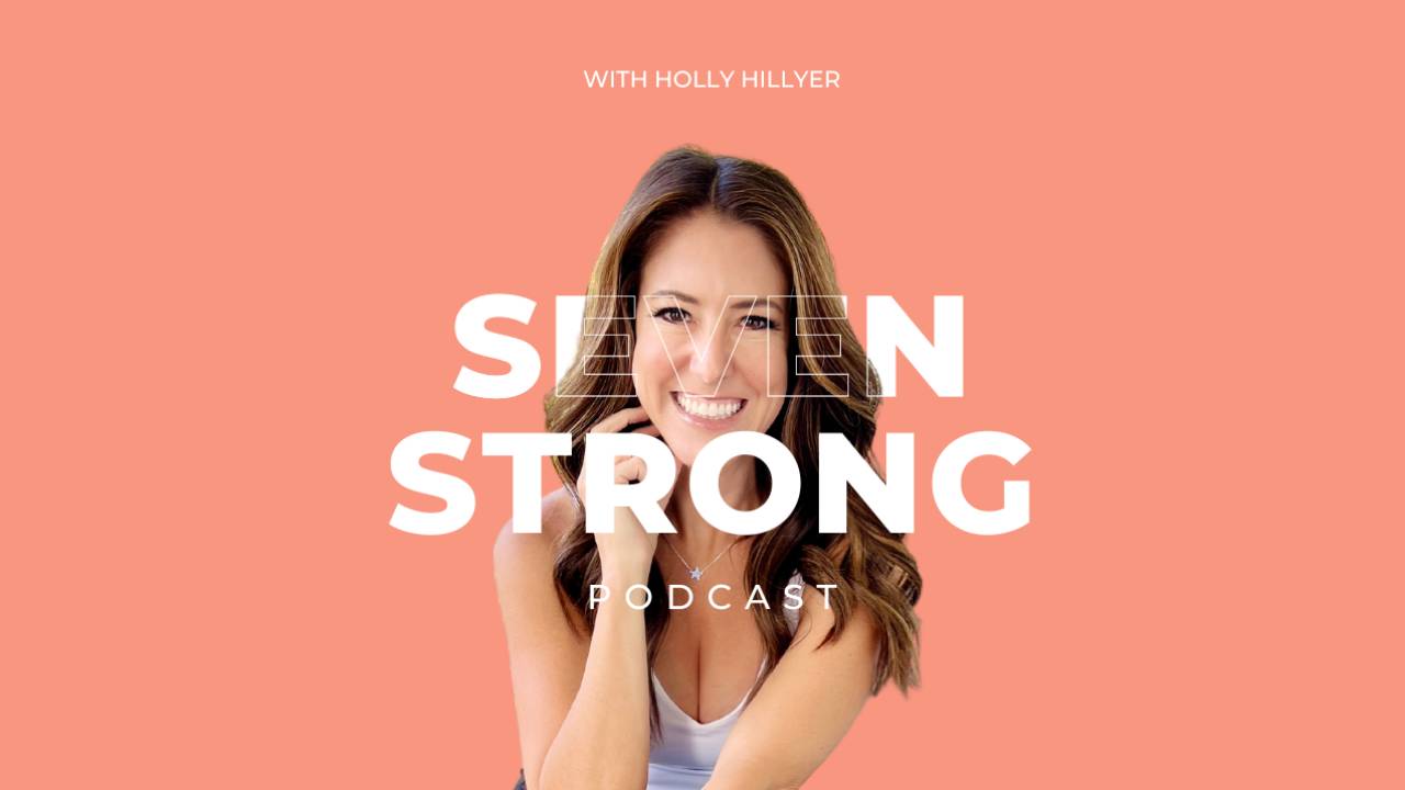 Introducing the Seven Strong Podcast