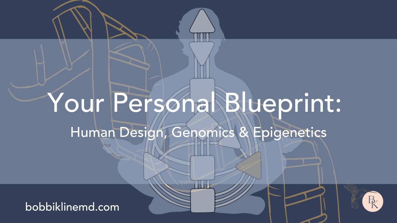 Integrating Human Design with Genomics & Epigenetics