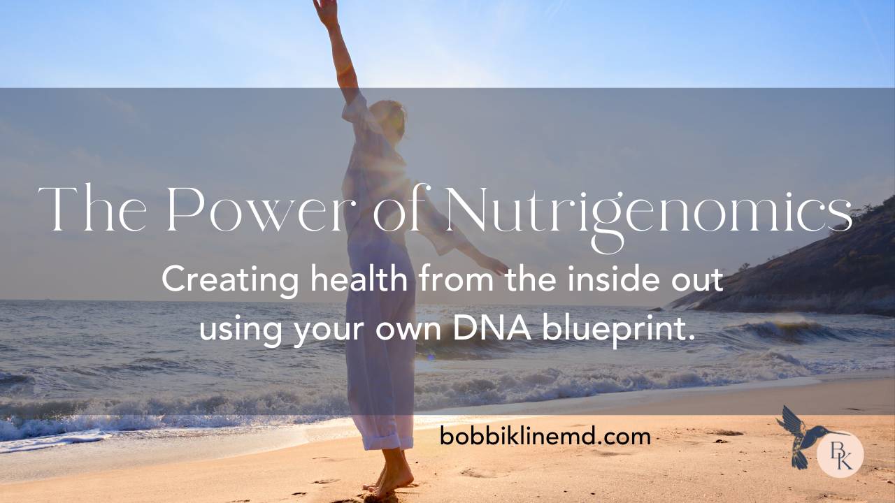 The Power of Nutrigenomics