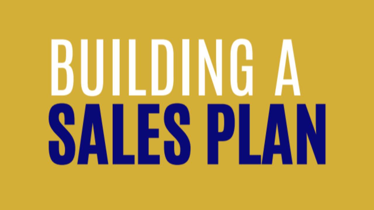Building a Sales Plan